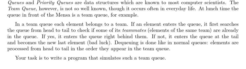 UVA540 Team Queue 队列入门经典_团体队列(team queue,uva540) 有t个团队的人正在排一个长队。每次新来一个人时,如-CSDN博客